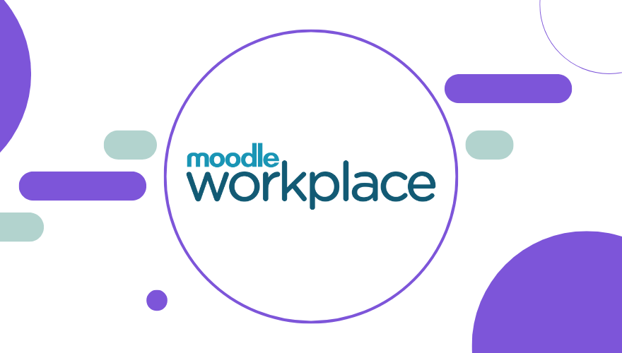 Moodle Workplace 5.0: una versión más ágil, visual y flexible ...